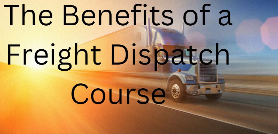 The Benefits of a Freight Dispatch Course - NPChauffeurDrive.co.uk